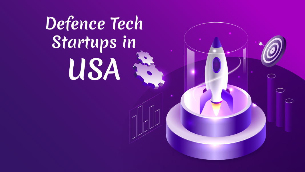 Top 10 Defence Tech Startups in USA